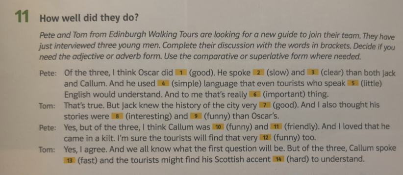 Gelöst:How well did they do? Pete and Tom from Edinburgh Walking Tours ...
