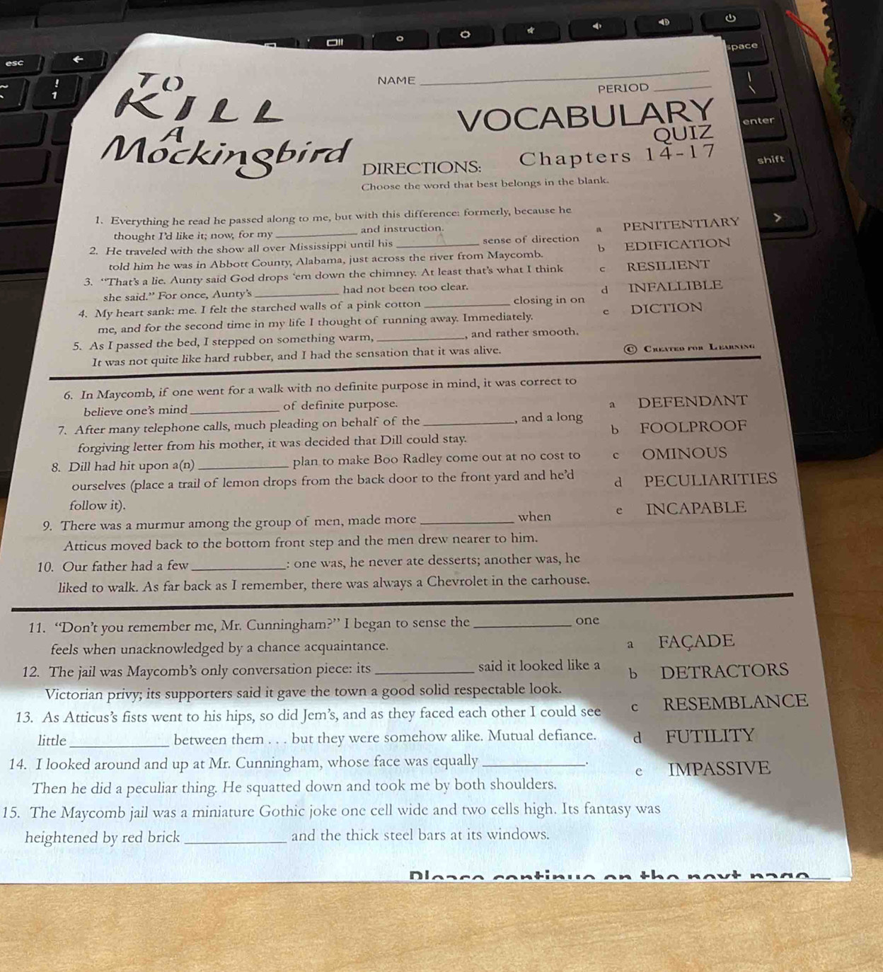 Solved: pace _ esc TO NAME PERIOD_ VOCABULARY enter QUIZ Mockingbird ...