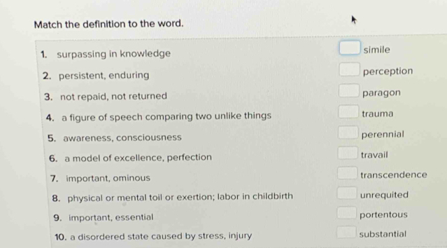 Solved: Match the definition to the word. 1. surpassing in knowledge ...