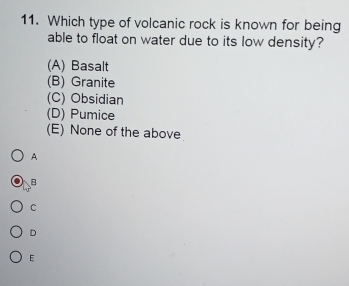Solved: Which type of volcanic rock is known for being able to float on ...
