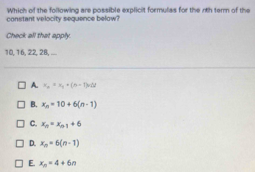 Solved: Which of the following are possible explicit formulas for the ...