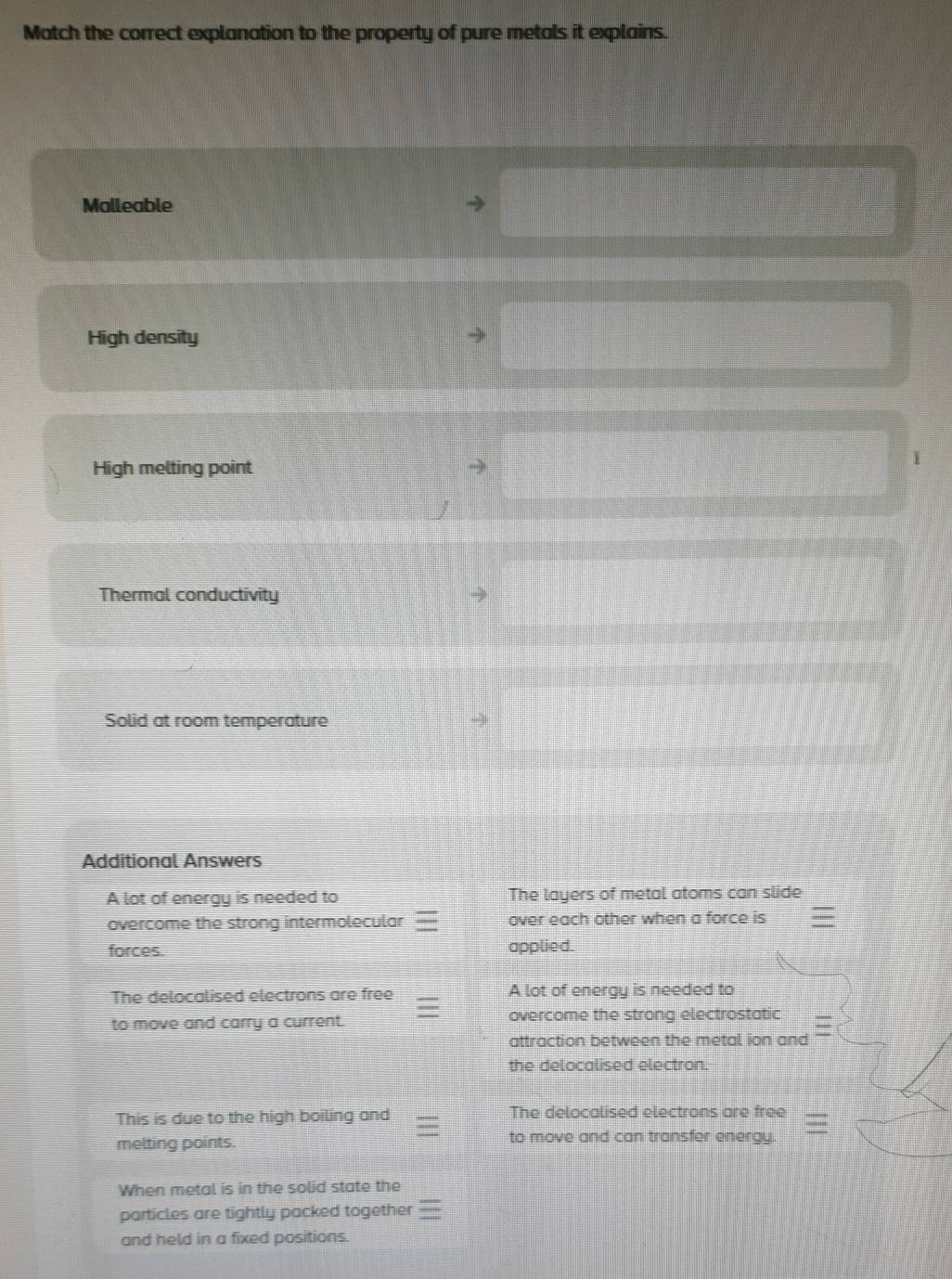 Solved: Match the correct explanation to the property of pure metals it ...