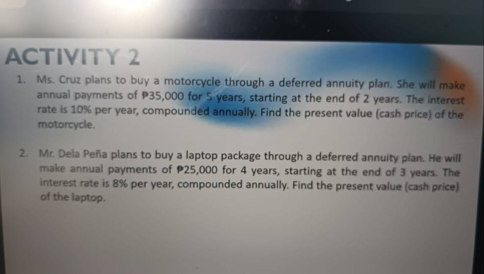 Solved: ACTIVITY 2 1. Ms. Cruz plans to buy a motorcycle through a ...