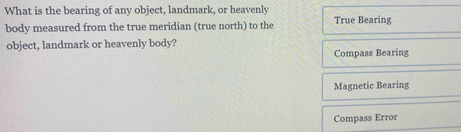 Solved: What is the bearing of any object, landmark, or heavenly body ...