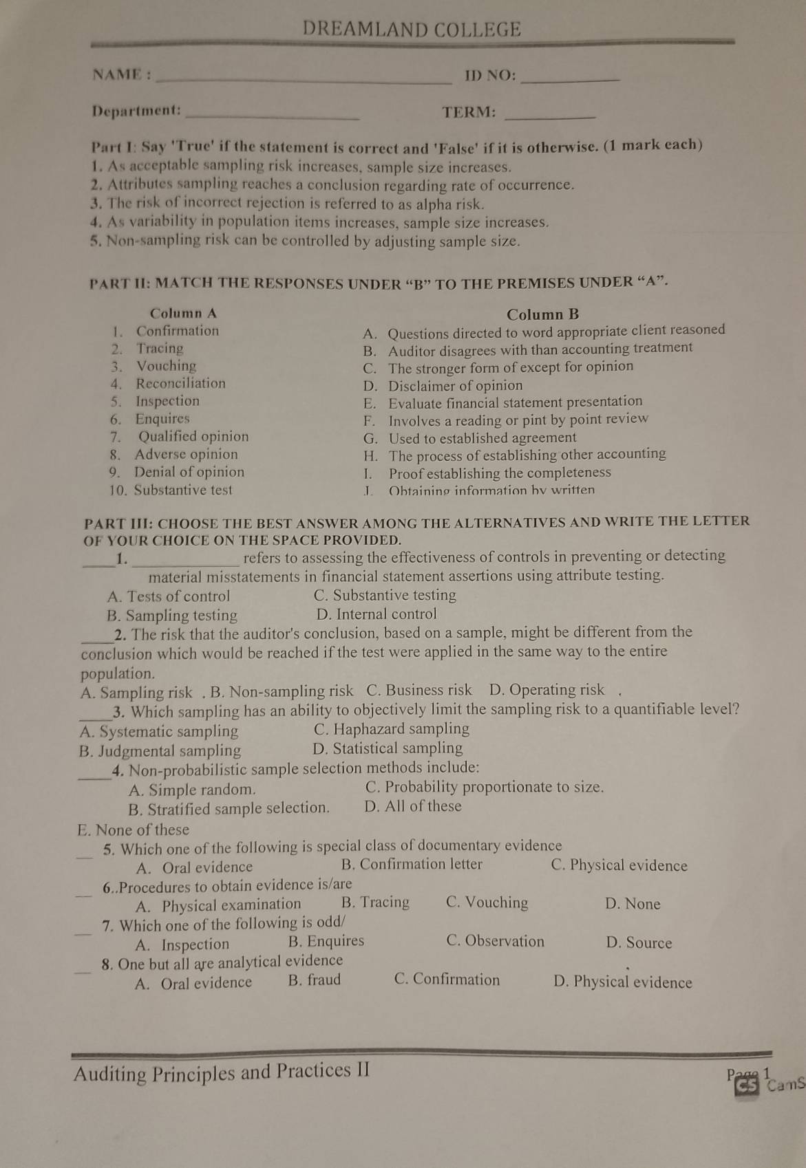 Gelöst:DREAMLAND COLLEGE NAME : _ID NO:_ Department:_ TERM:_ Part I ...