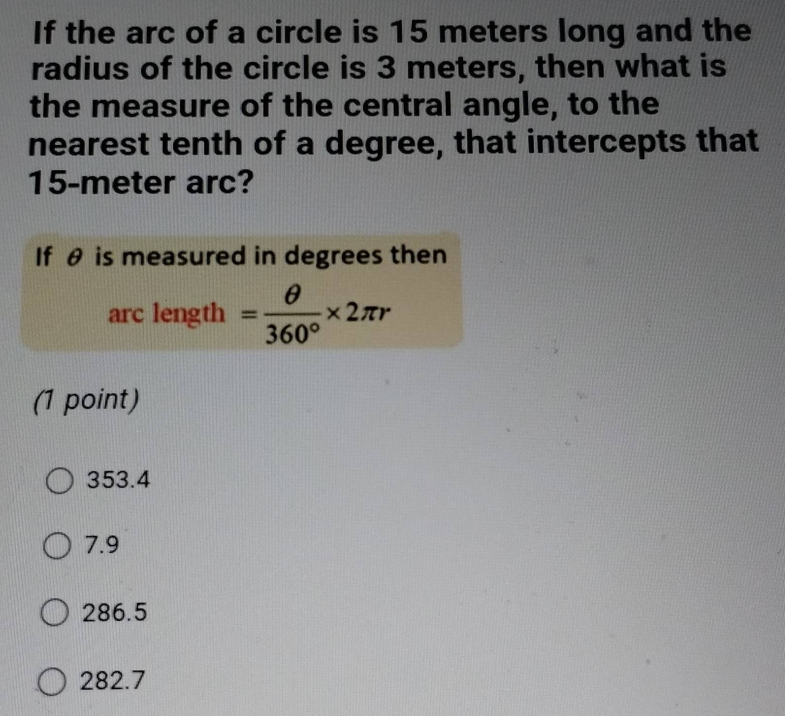 Solved: If the arc of a circle is 15 meters long and the radius of the ...