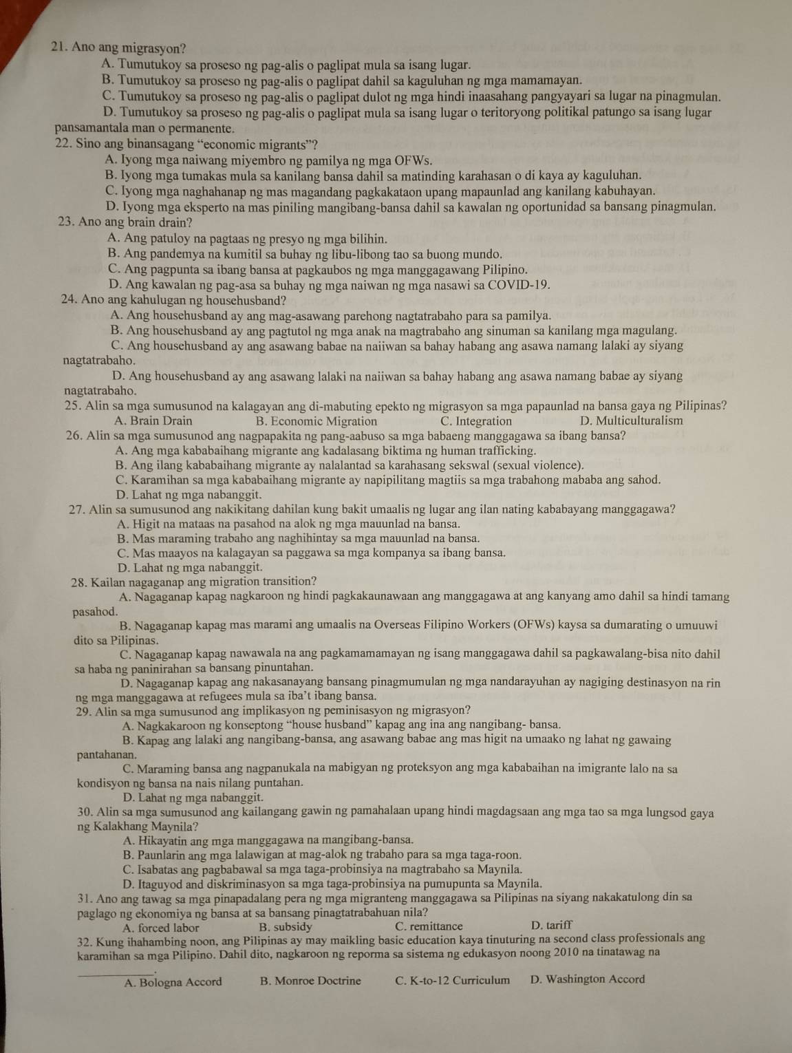 Solved: Ano ang migrasyon? A. Tumutukoy sa proseso ng pag-alis o ...