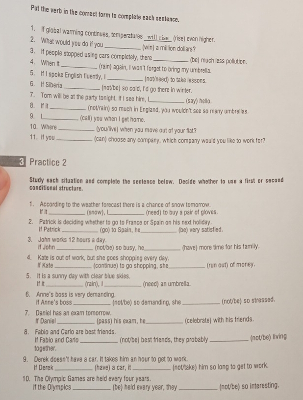 Resuelto:Put the verb in the correct form to complete each sentence. 1 ...