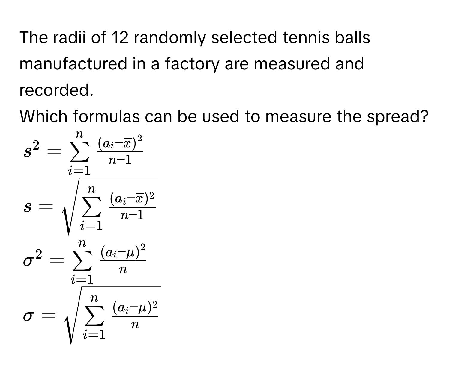 Solved: The radii of 12 randomly selected tennis balls manufactured in ...