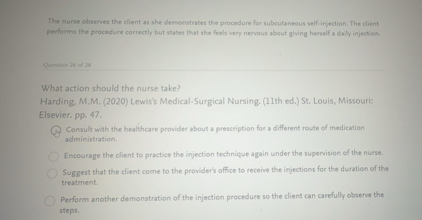 Solved: The nurse observes the client as she demonstrates the procedure ...