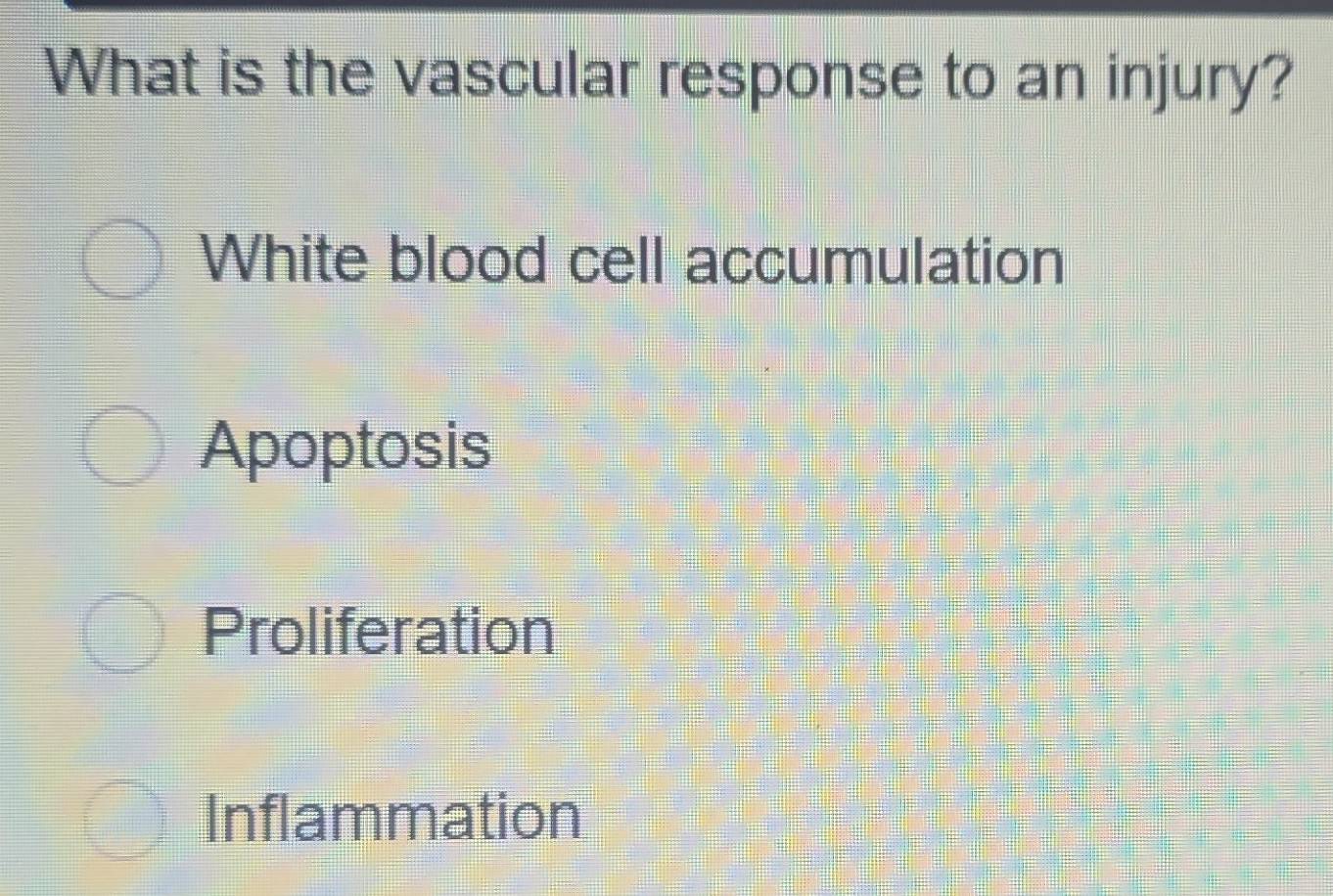 Solved: What is the vascular response to an injury? White blood cell ...