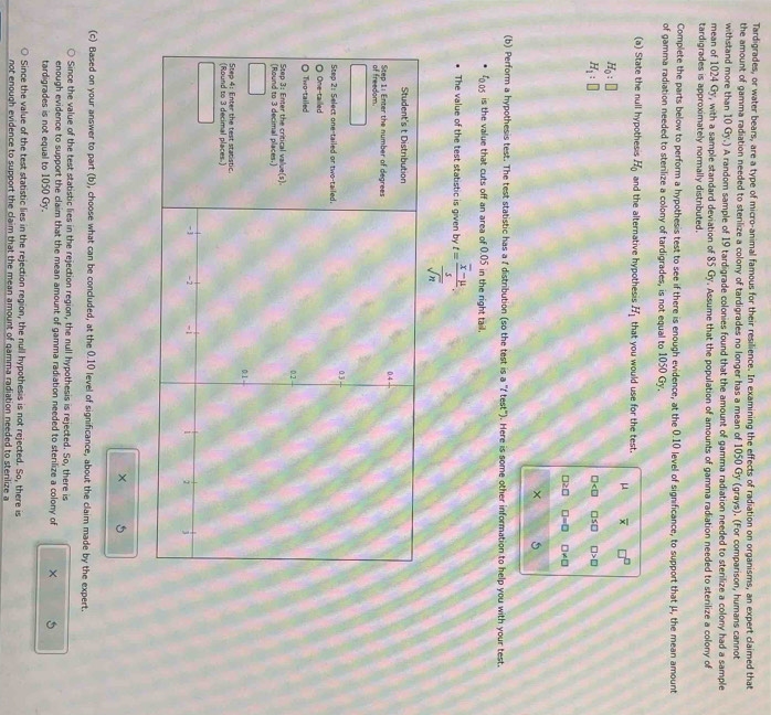 Solved: Tardigrades, or water bears, are a type of micro-animal famous ...