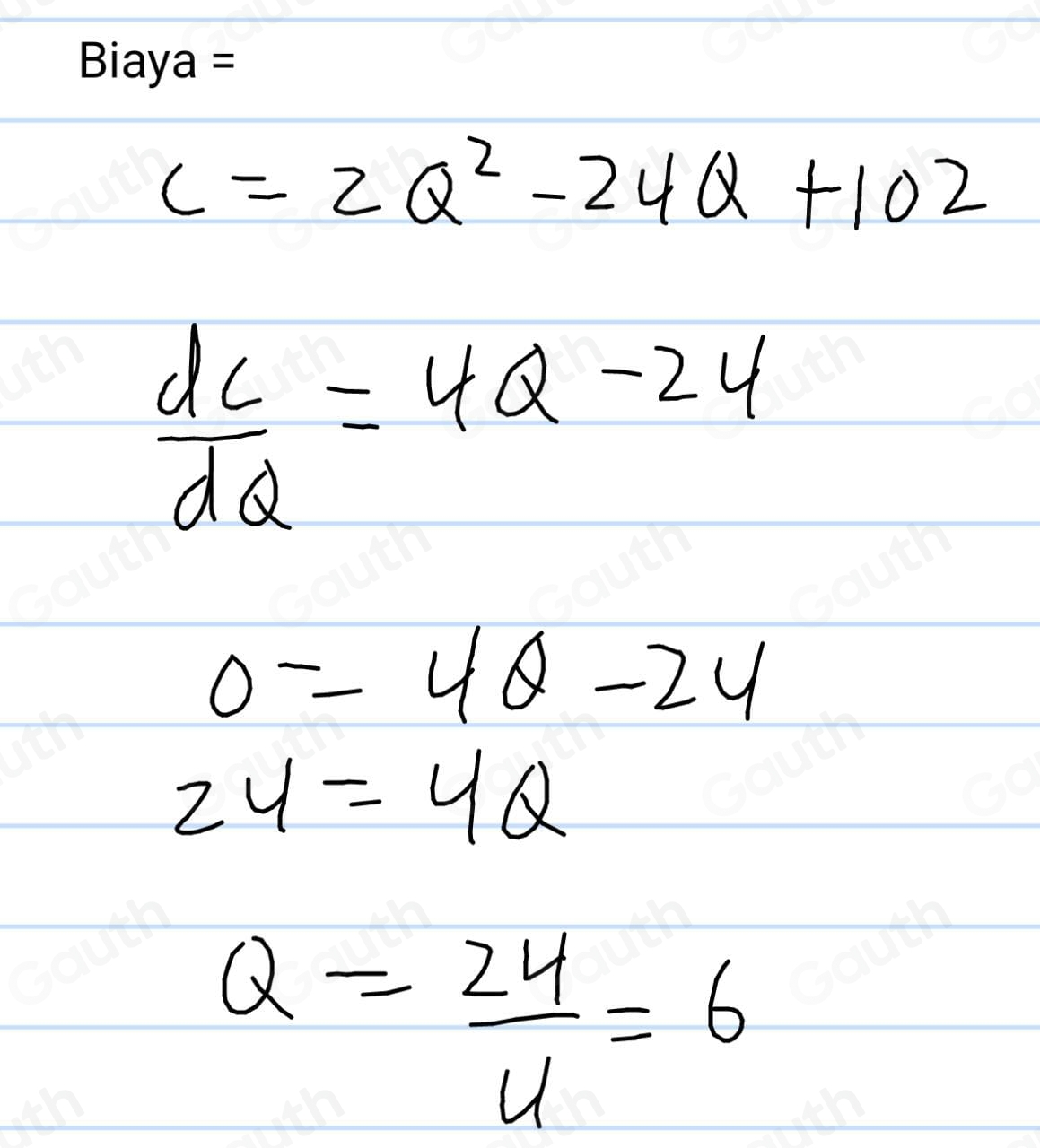 Solved: Suatu perusahaan menghadapi fungsi biaya C=2Q^2-24Q+102. Agar biayanya optimal, maka ...