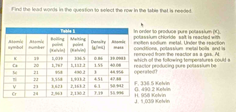 Solved: Find the lead words in the question to select the row in the ...