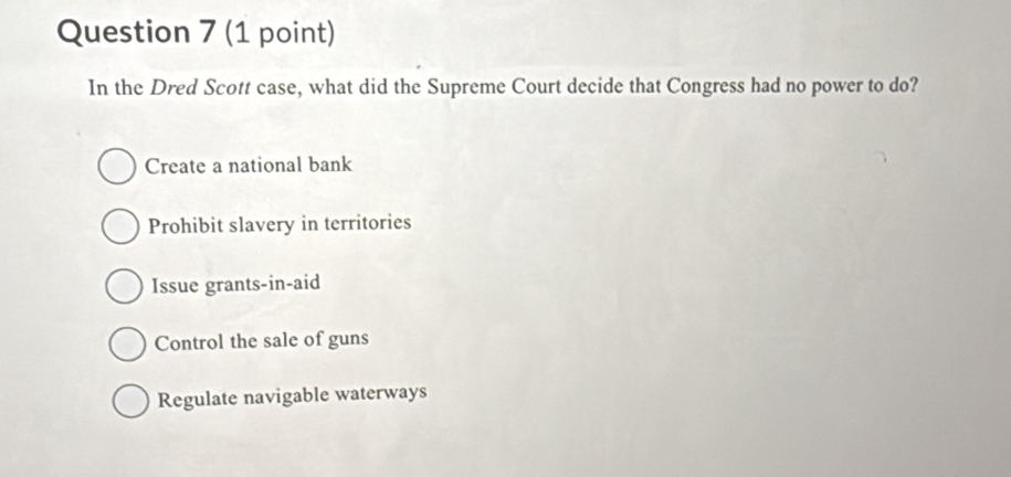 Solved: In the Dred Scott case, what did the Supreme Court decide that ...