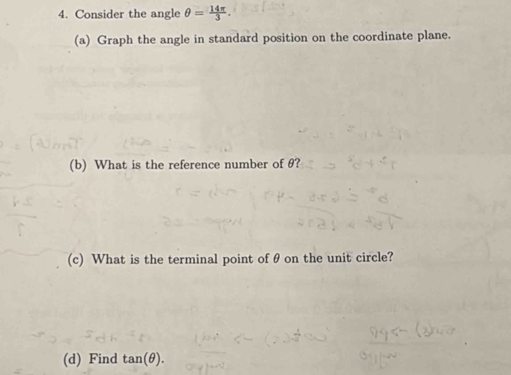 Solved: Consider the angle θ = 14π /3 . (a) Graph the angle in standard ...