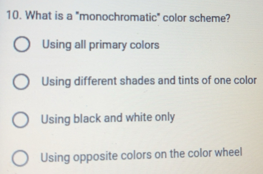 Solved: What is a "monochromatic" color scheme? Using all primary ...