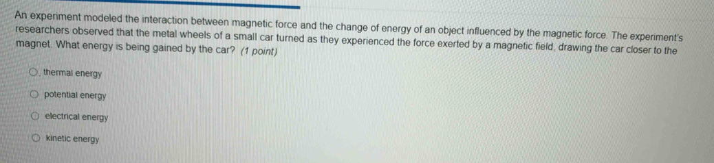 Solved: An experiment modeled the interaction between magnetic force ...