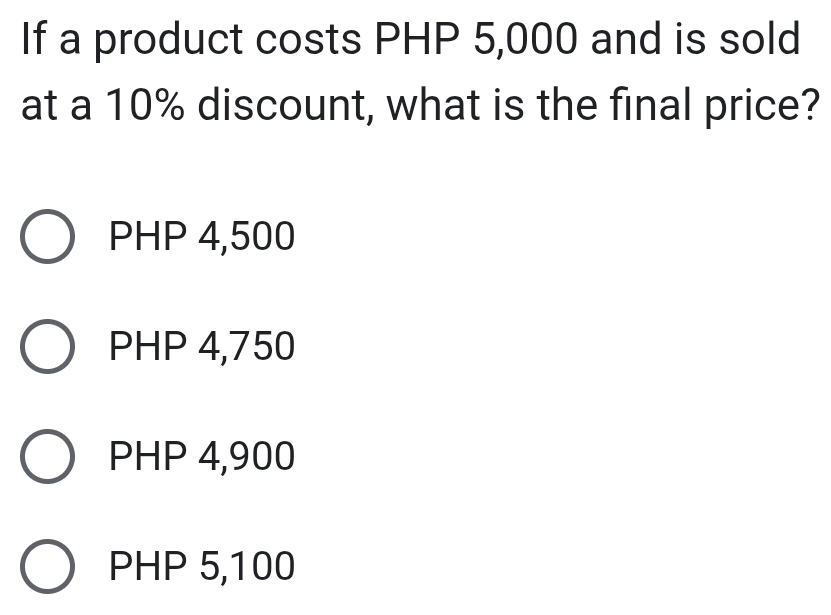 Solved: If a product costs PHP 5,000 and is sold at a 10% discount ...