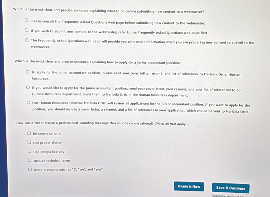 Solved: Which is the most clear and precise sentence explaining what to ...