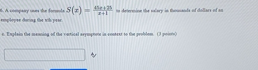 Solved: A company uses the formula S(x)= (45x+25)/x+1 to determine the ...