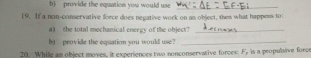Solved: provide the equation you would use_ 19. If a non-conservative ...