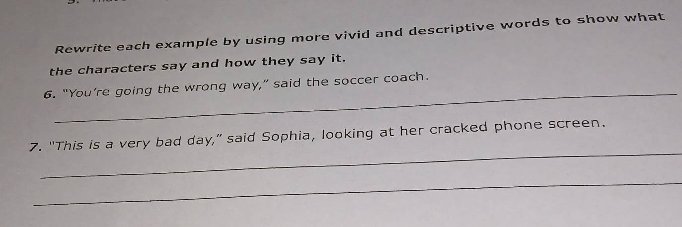 Solved: Rewrite each example by using more vivid and descriptive words ...