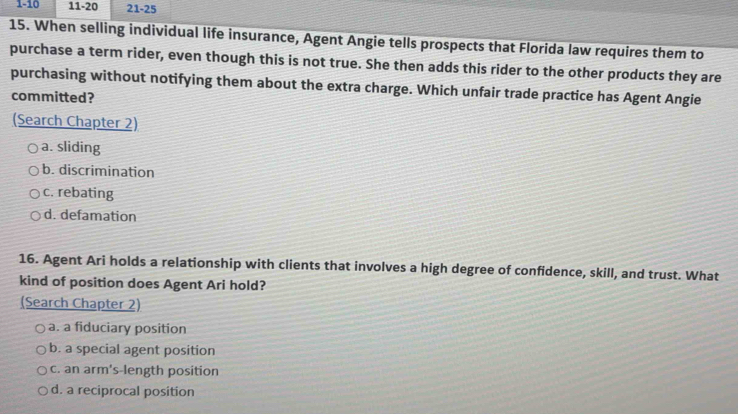 Solved: 1-10 11-20 21-25 15. When selling individual life insurance ...