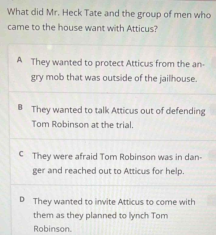Solved: What did Mr. Heck Tate and the group of men who came to the ...
