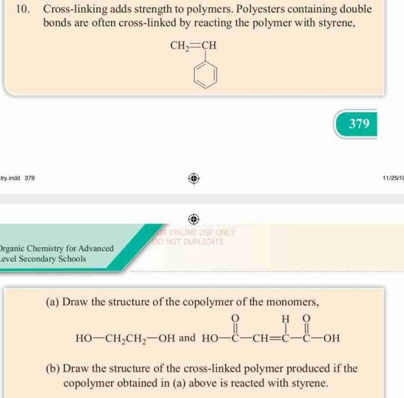 Solved: Cross-linking adds strength to polymers. Polyesters containing ...