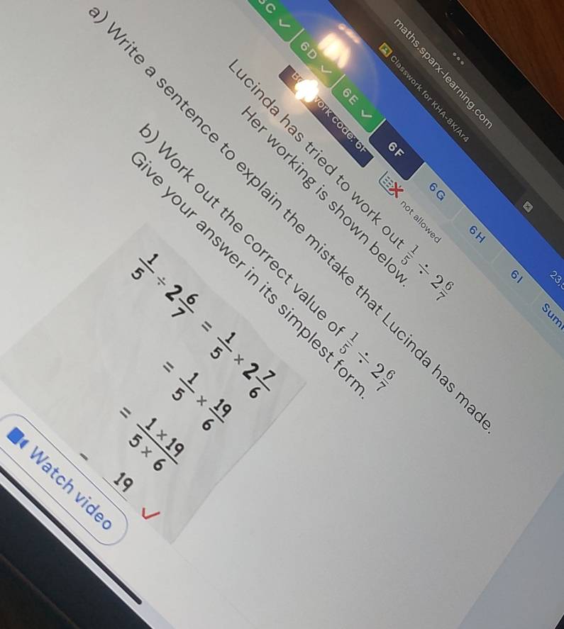 Solved: 6 2 ह ह ह EX : ई 1/5 / 2 6/7 ？ 1/5 / 2 6/7 = 1/5 * 2 7/6 1/5 / 2 1/7 = 1/5 * [Math]