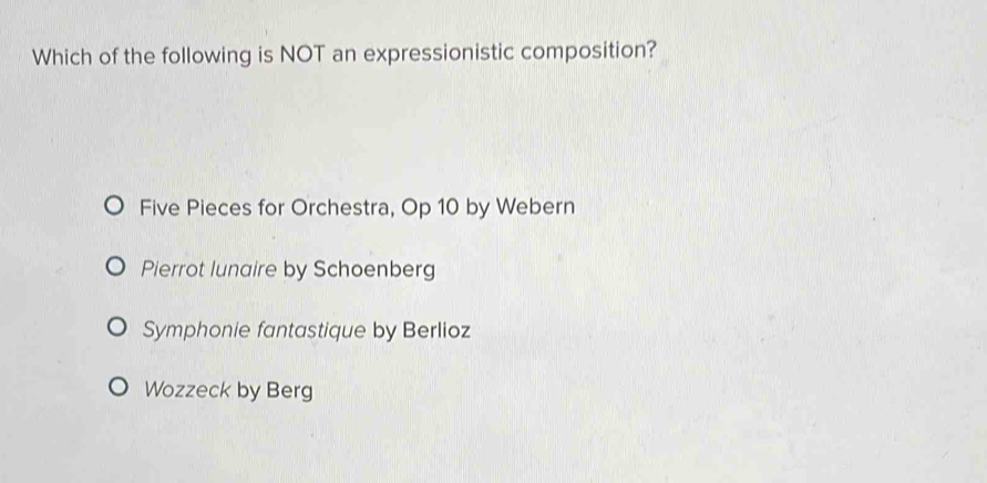 Solved: Which of the following is NOT an expressionistic composition ...