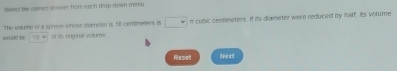 Solved: Neect te correct a siver from each drop-down menu The volume of ...