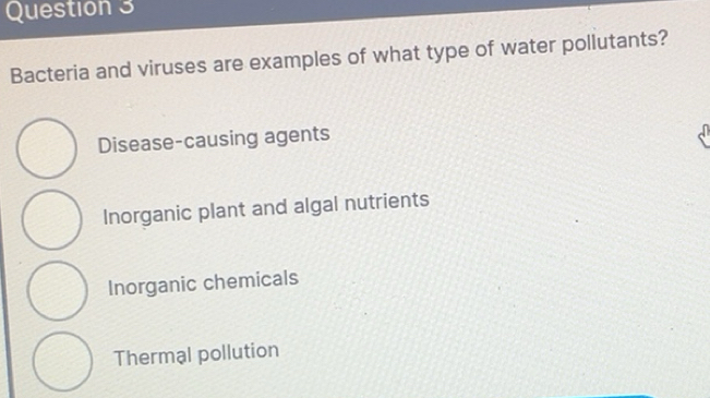 Solved: Bacteria and viruses are examples of what type of water ...