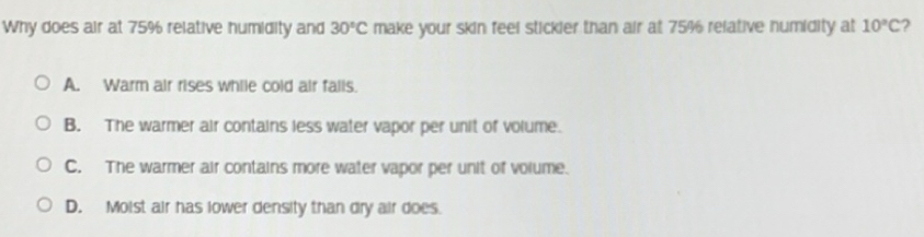 Solved: Why does air at 75% relative humidity and 30°C make your skin ...
