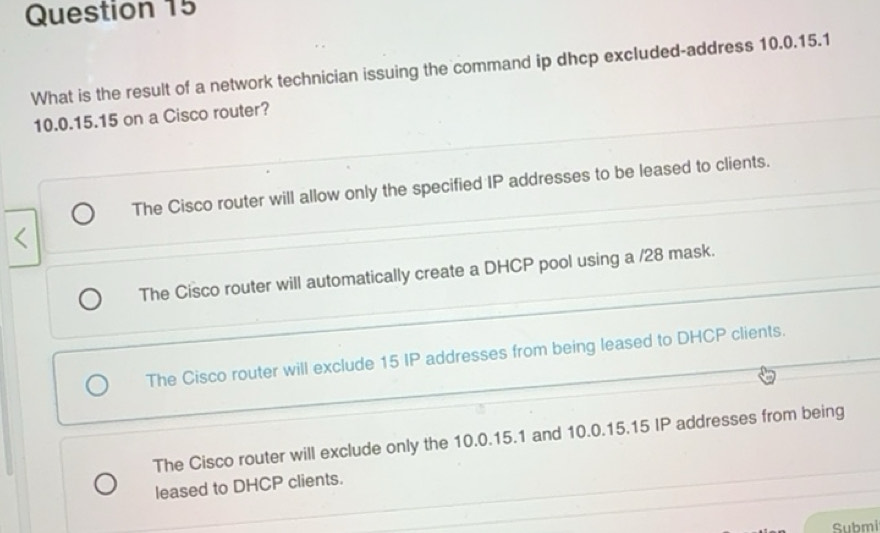 Solved: What is the result of a network technician issuing the command ...