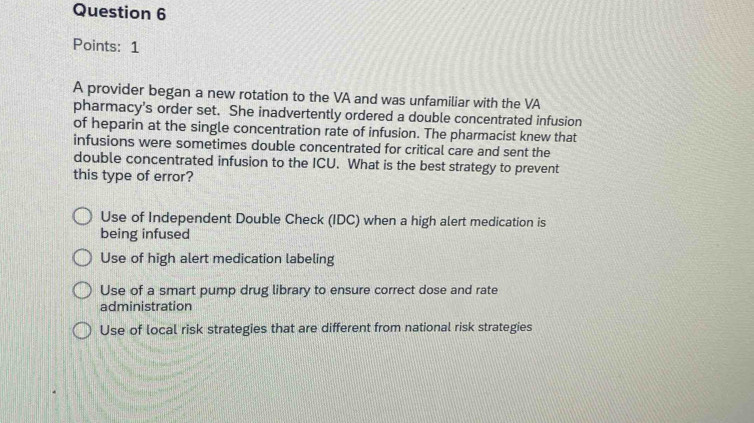 Solved: Points: 1 A provider began a new rotation to the VA and was ...