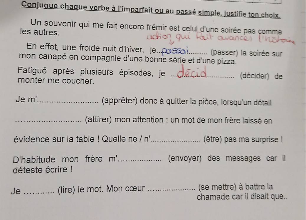 Résolu :Conjugue chaque verbe à l'imparfait ou au passé simple ...