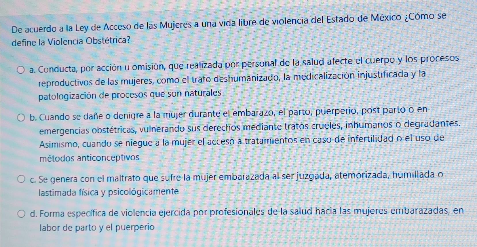 Resuelto:De acuerdo a la Ley de Acceso de las Mujeres a una vida libre ...