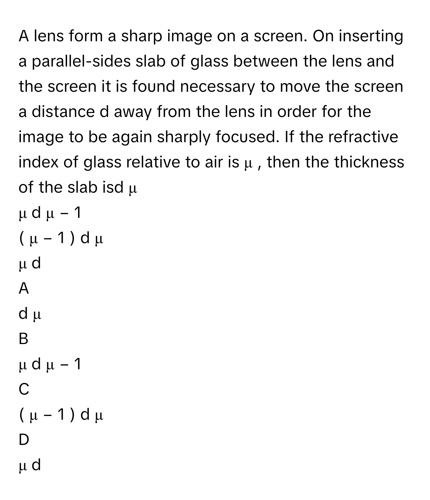 Solved: A lens form a sharp image on a screen. On inserting a parallel ...