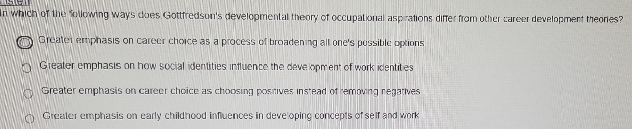 Solved: which of the following ways does Gottfredson's developmental ...