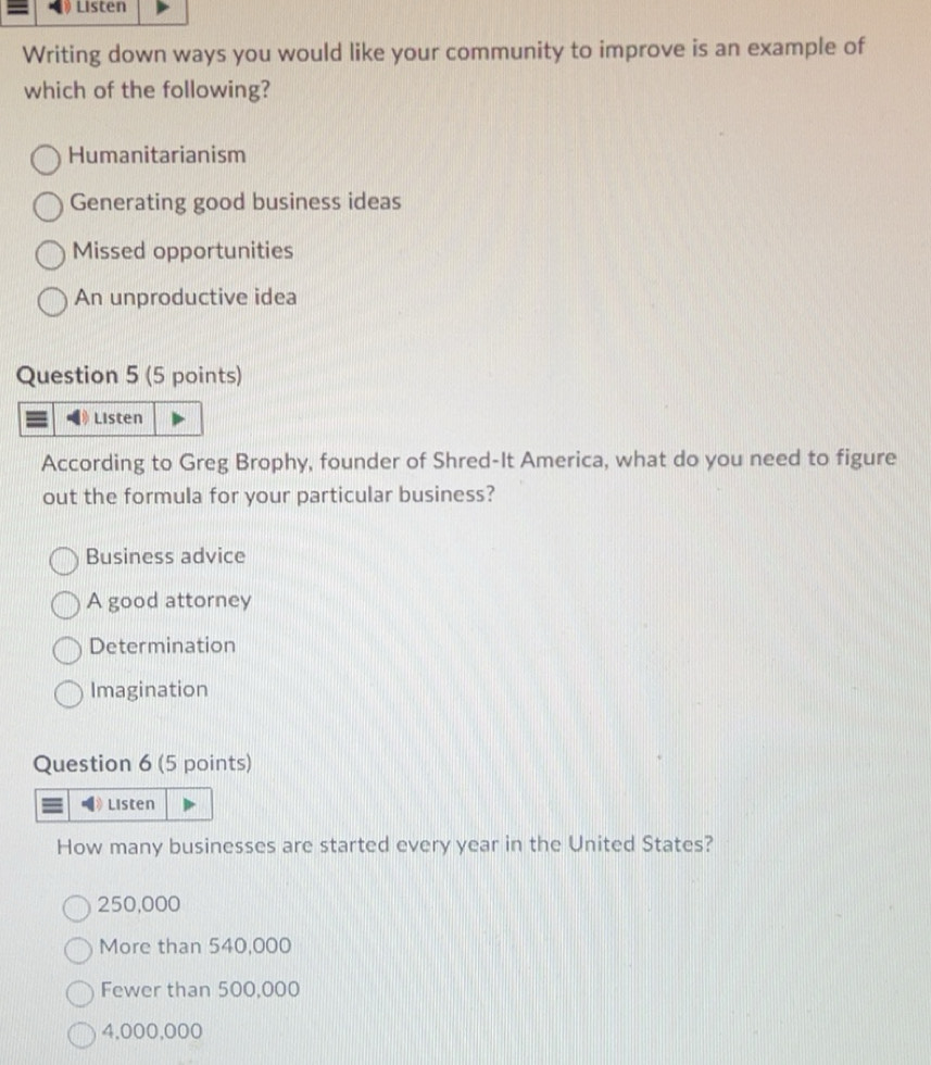 Solved: Listen Writing down ways you would like your community to improve is an example of which ...