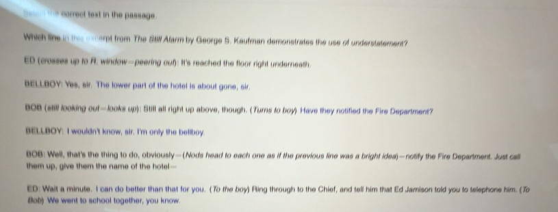 Gelöst:Belcut the correct text in the passage. Which line in this ...