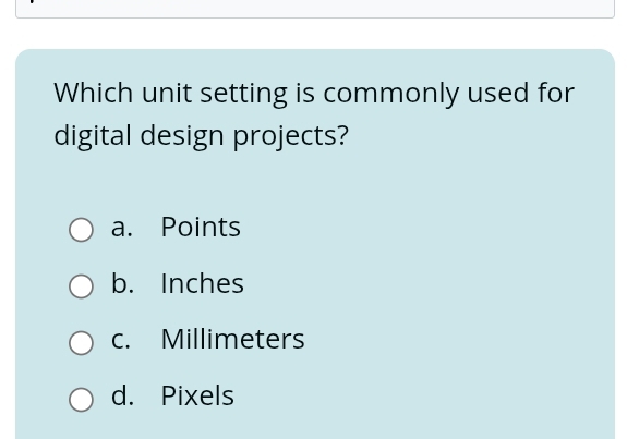 Solved: Which unit setting is commonly used for digital design projects ...