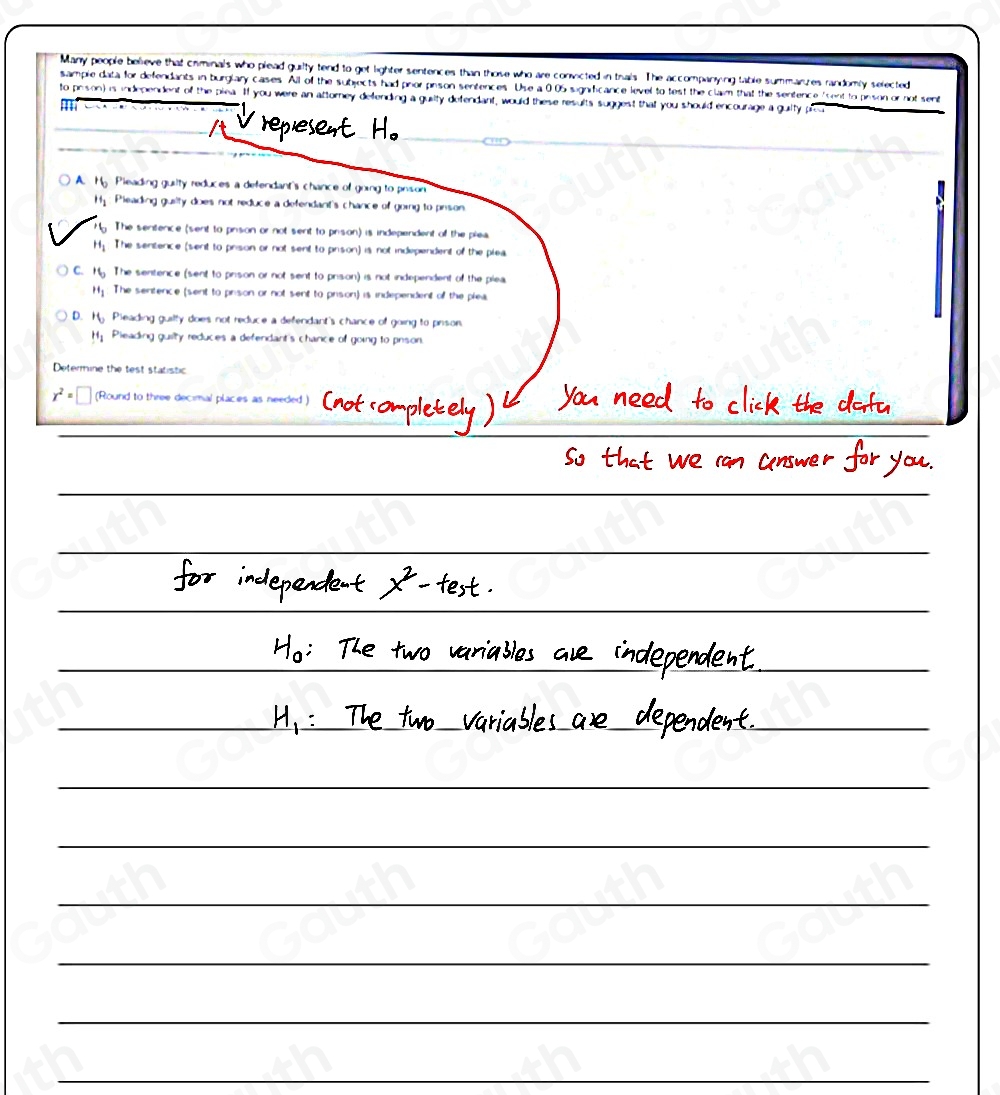 Solved: Many people believe that criminals who plead guilty tend to get ...