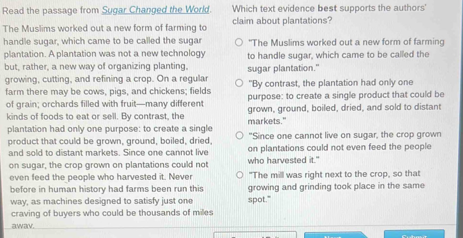Solved: Read the passage from Sugar Changed the World. Which text ...