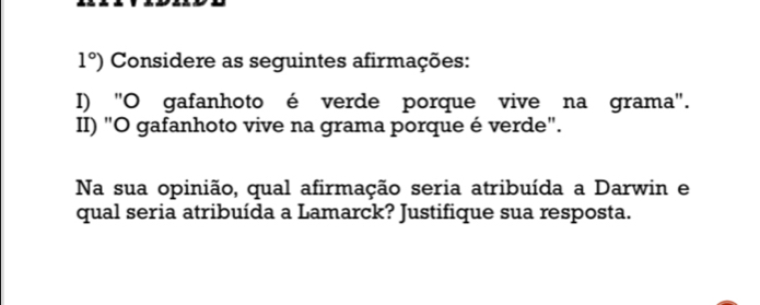 Resolvido:1°) Considere as seguintes afirmações: I) "O gafanhoto é ...
