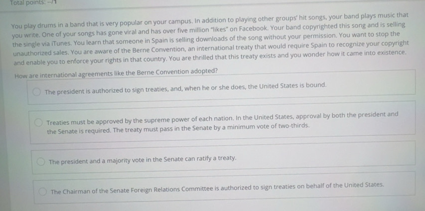 Solved: Total points: You play drums in a band that is very popular on ...