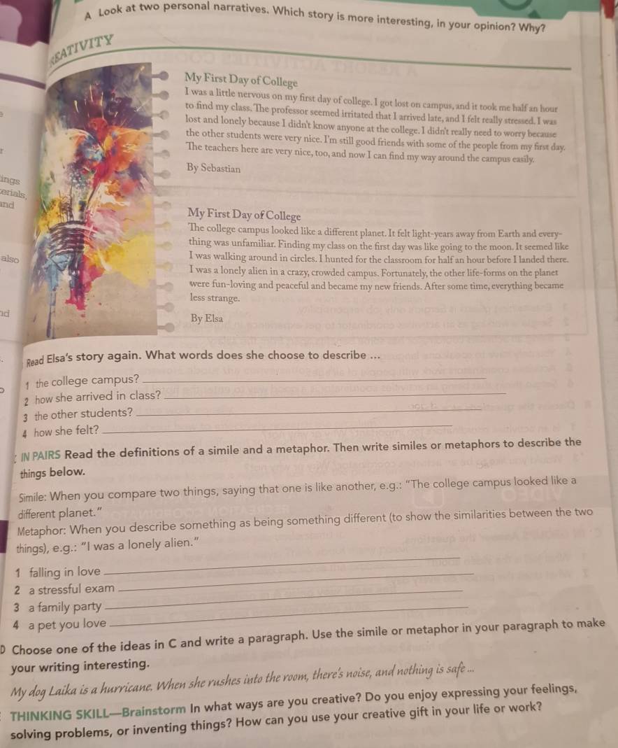 Resuelto:A Look at two personal narratives. Which story is more ...