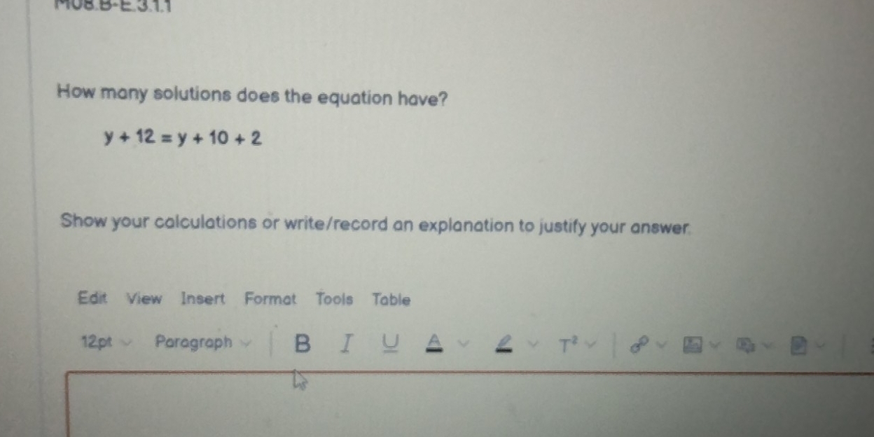 Solved: Mộ8.B-E.3.11 How many solutions does the equation have? y+12=y+ ...